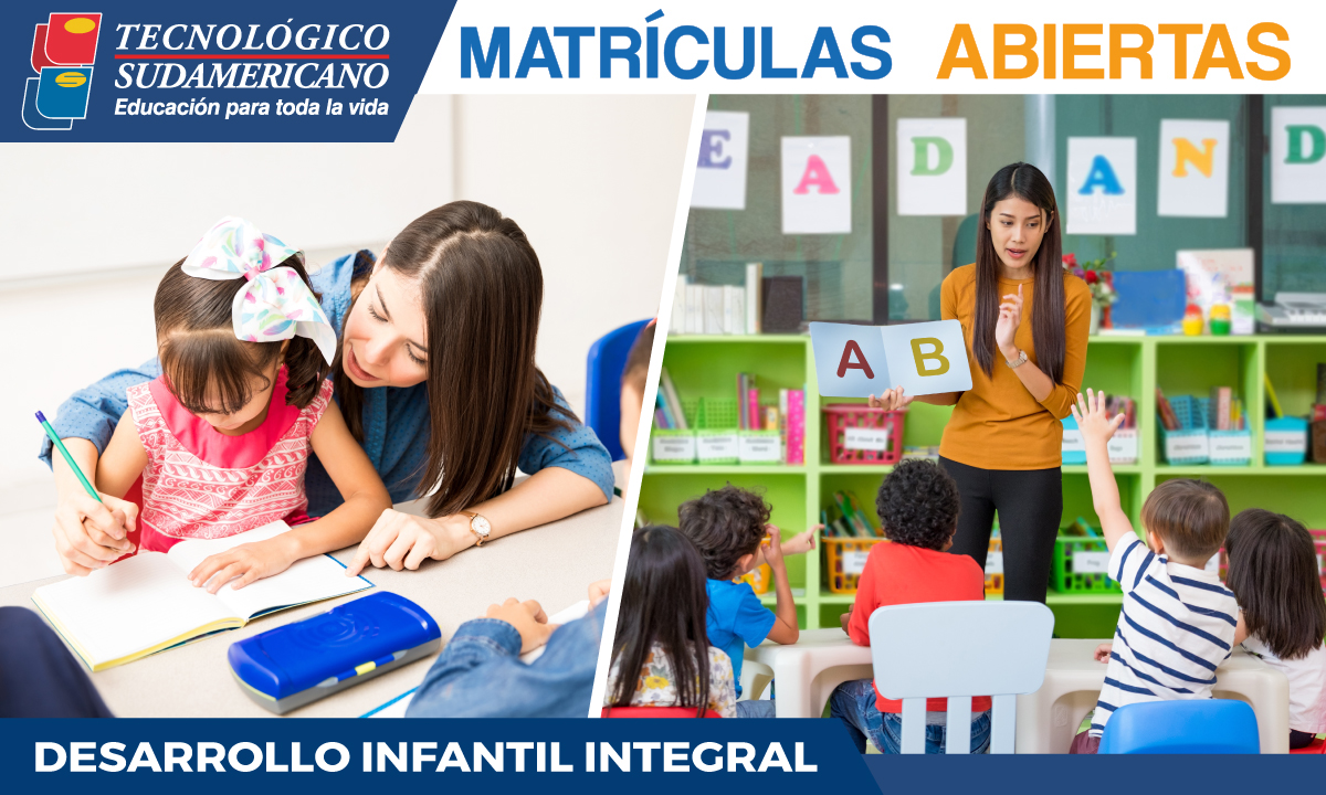 Desarrollo Infantil Integral – Tecnológico Sudamericano